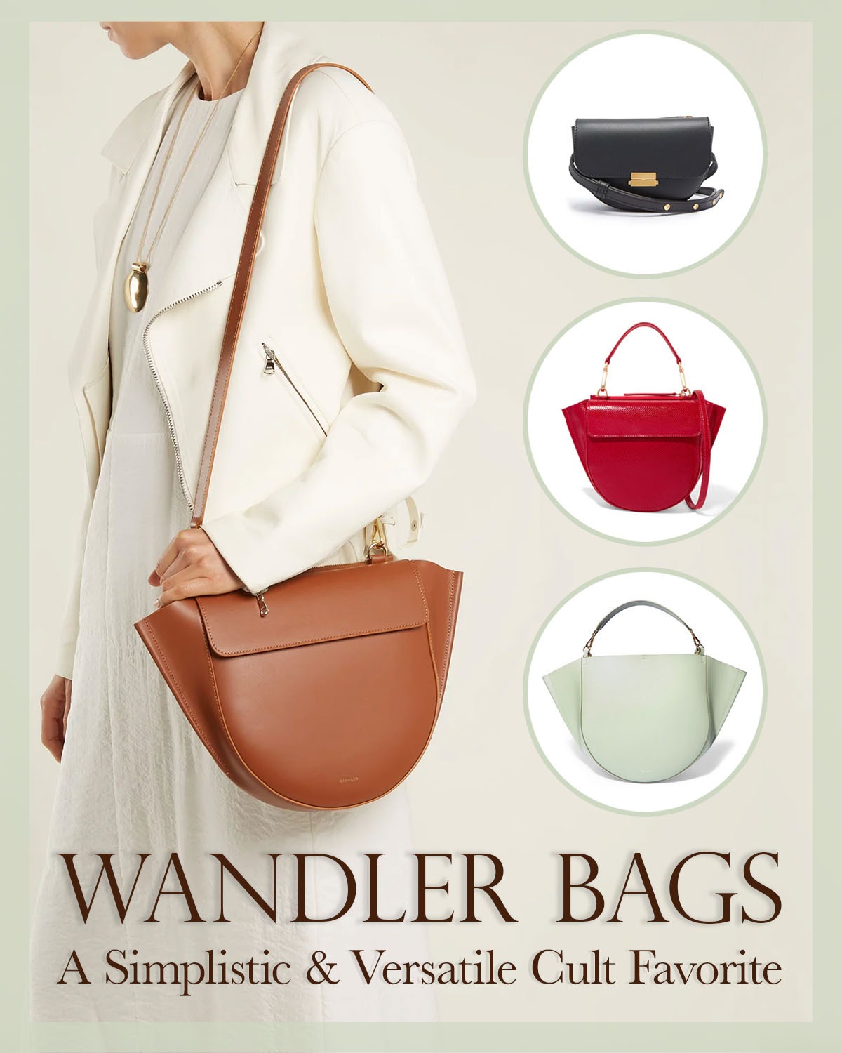 Wandler Bags - Madison to Melrose